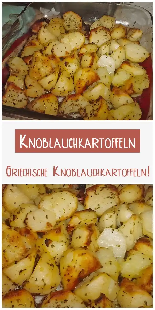 Griechische Knoblauchkartoffeln! Griechische Knoblauchkartoffeln!